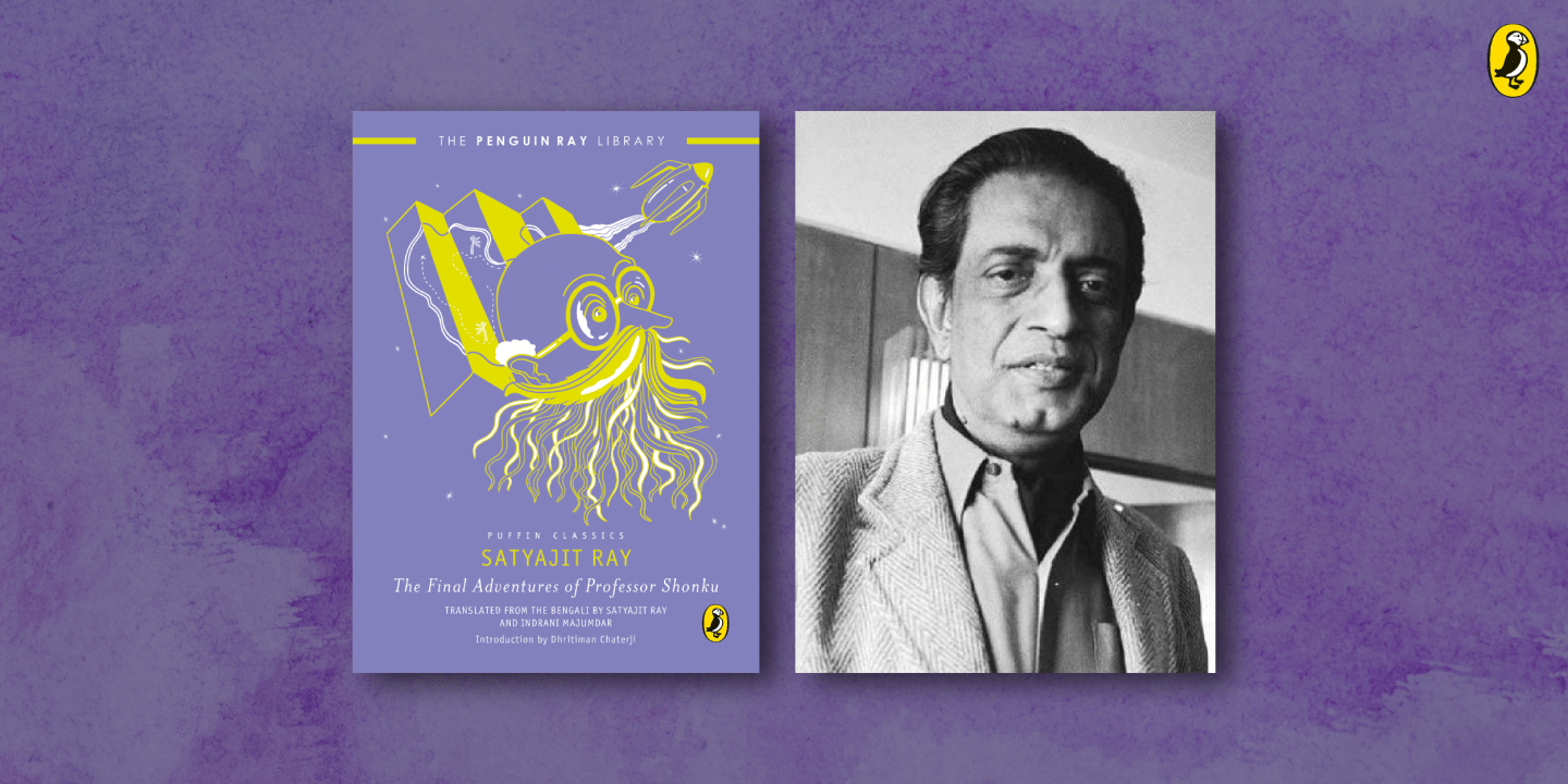 Professor Shonku & Other Iconic Satyajit Ray Books for the Young Ones ...