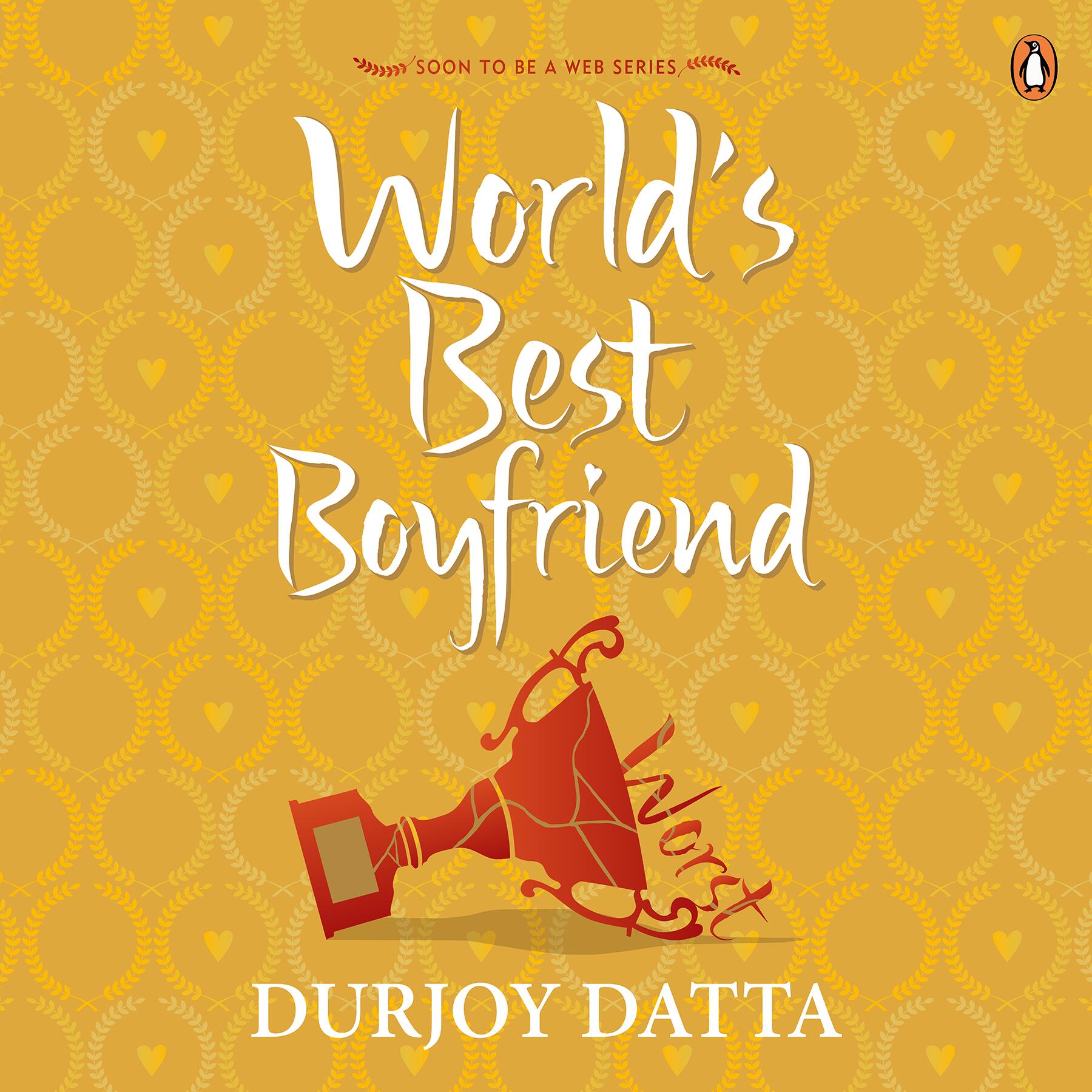 The World's Best Boyfriend - Penguin Random House India