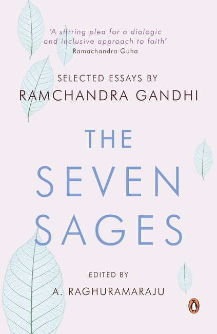 The Seven Sages: Selected Essays - Penguin Random House India