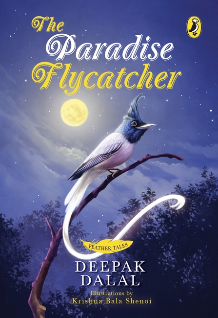 Feather Tales: The Paradise Flycatcher - Penguin Random House India