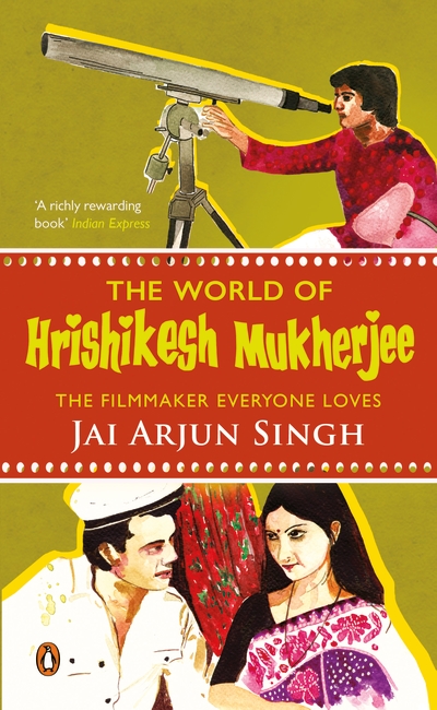 The World of Hrishikesh Mukherjee - Penguin Random House India