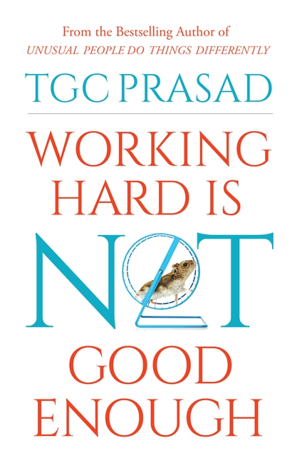 Working Hard Is Not Good Enough - Penguin Random House India