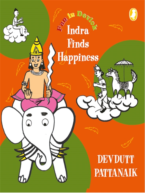 Fun in Devlok: Indra Finds Happiness - Penguin Random House India