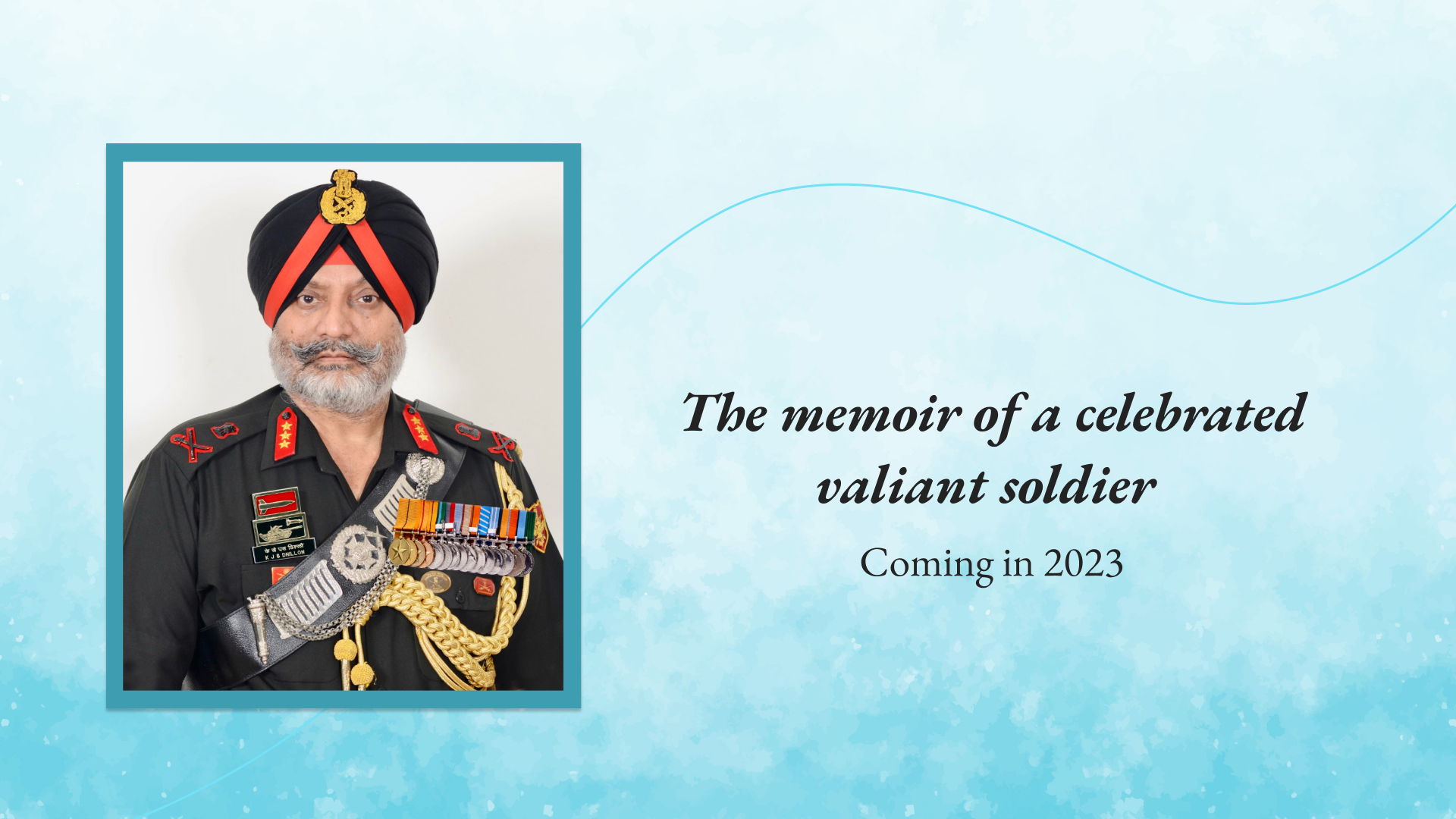 We're publishing distinguished Army veteran Lt. Gen. KJS Dhillon’s ...