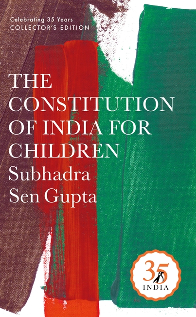 Penguin 35 Collectors Edition: The Constitution of India for Children ...
