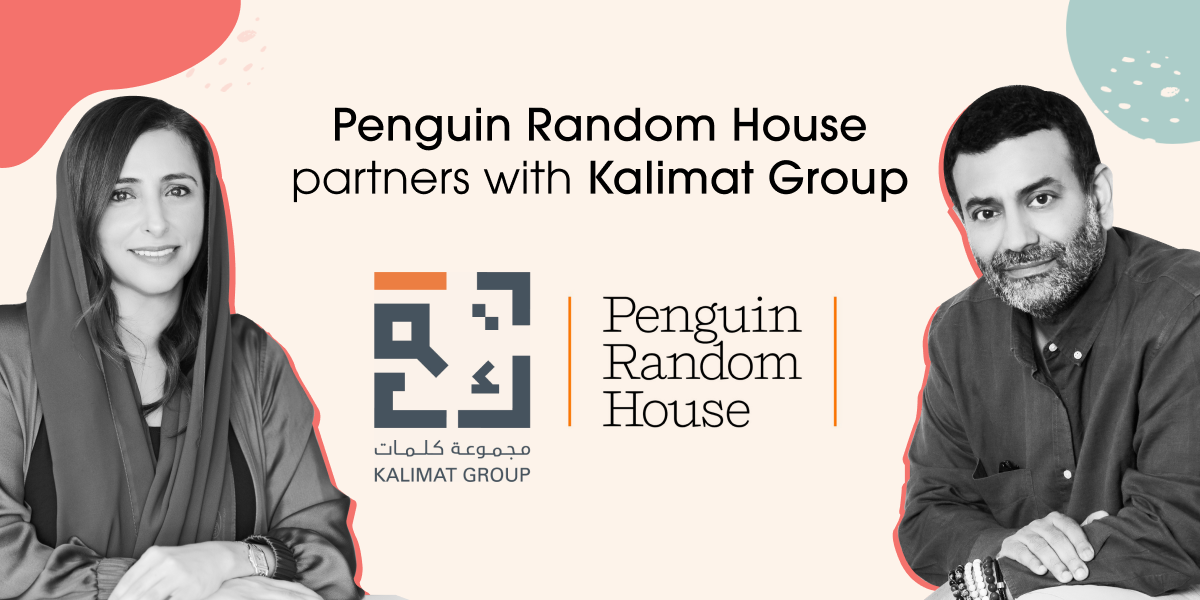 Penguin Random House Enters a Strategic Publishing Agreement With Uae-Based Publisher Kalimat ...