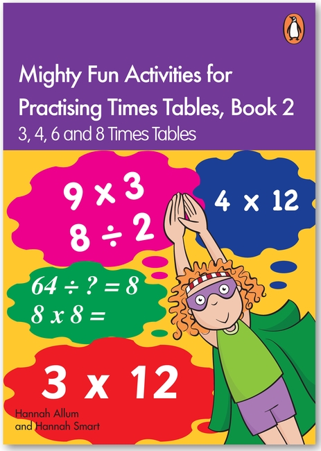 Mighty Fun Activities for Practising Times Tables, Book 3 - Penguin ...